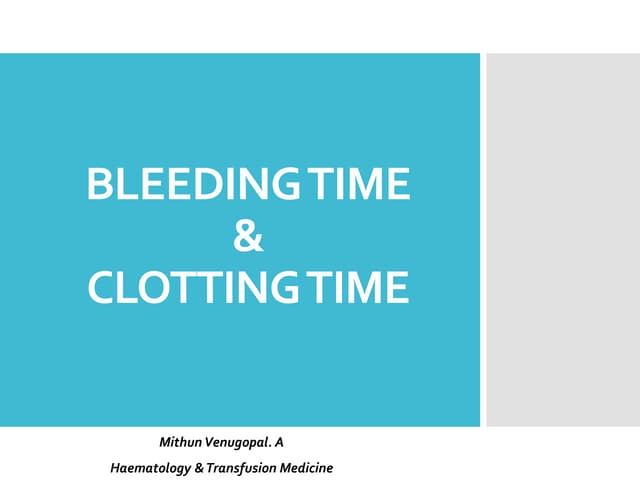 Clotting time - Coagulation of whole blood | PPT