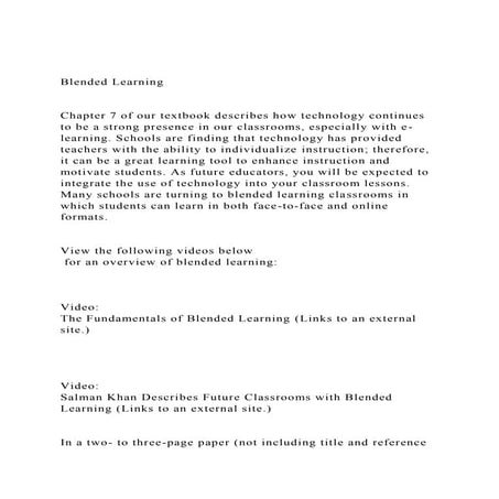 Blended LearningChapter 7 of our textbook describes how te.docx