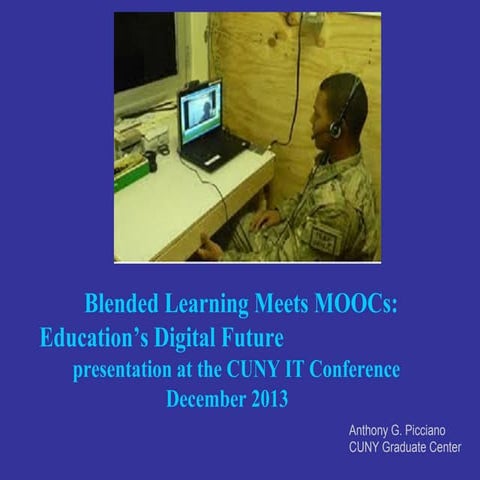 Blended learning meets MOOCs: Education's Digital Future | PPT | Online ...