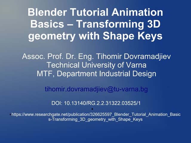 Drtad Blender Tutorial Animation Basics Transforming 3d Geometry With Shape Keys Ppt