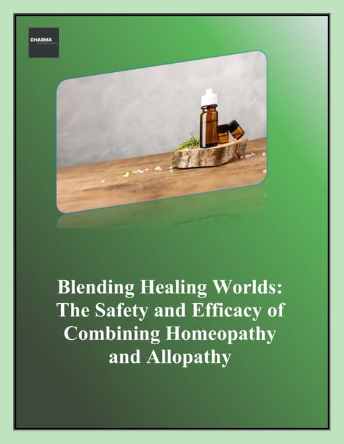 Exploring the Integration of Homeopathy and Allopathy in Healthcare.pdf