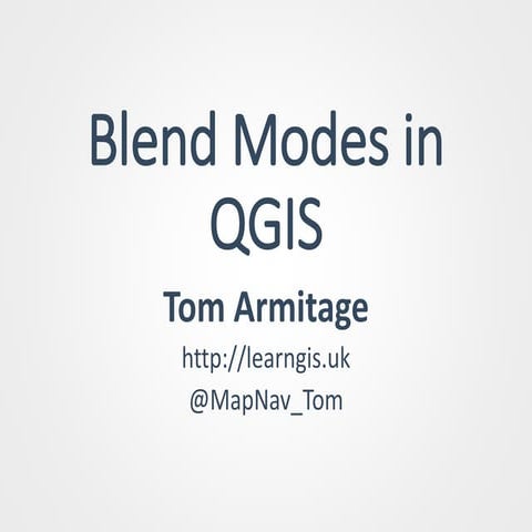 Draw Effects & Blend Modes in QGIS | PPTX