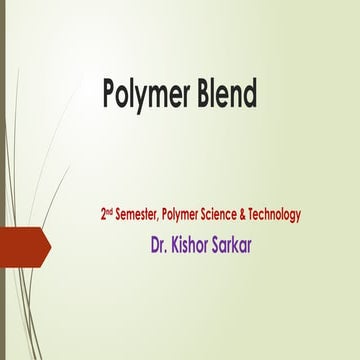 Blend Modified.pptx Polymer Science Btech | PPTX