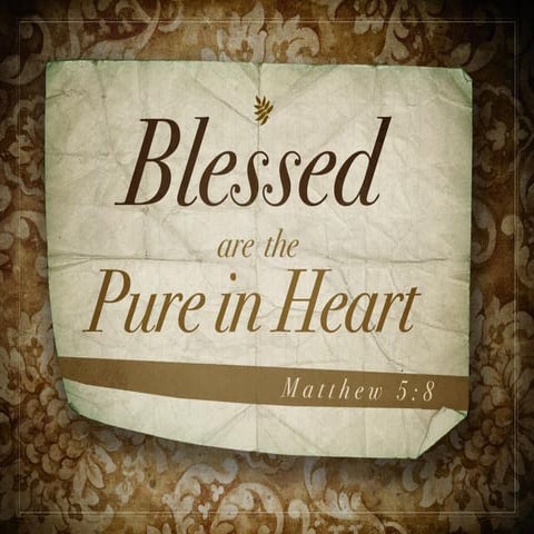 Blessed are the pure in heart | PDF