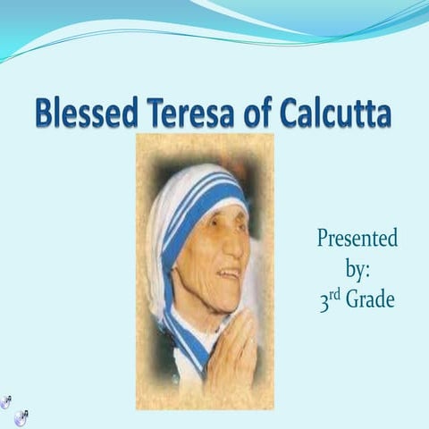 Blessed teresa of calcutta | PPTX