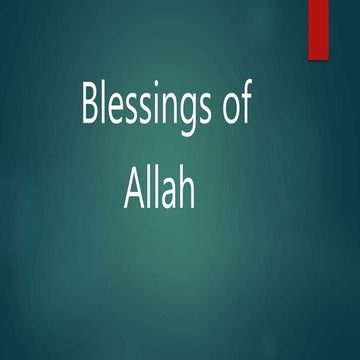 Blessings of allah | PPTX