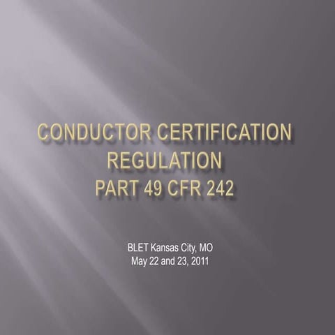BLET Conductor Certification Power Point | PPTX