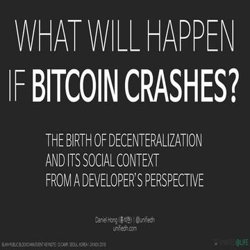 What will happen if Bitcoin crashes? - The birth of decentralization ...
