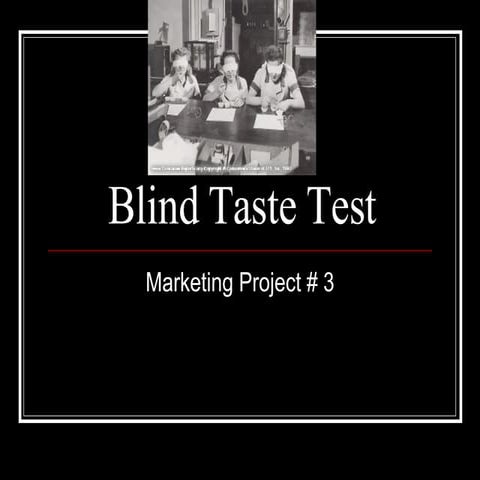 Blind Taste Test | PPT