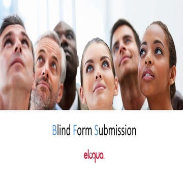 Blind Form Creation with Eloqua | PPTX
