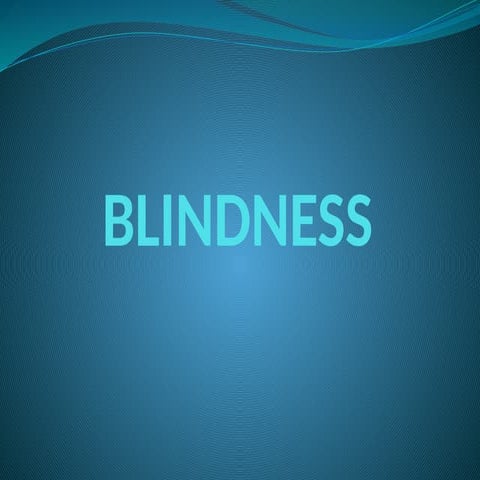 blindness-240221081546-de056623.pptx blind | PPT
