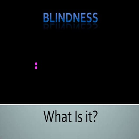 Blindness Awareness | PPTX