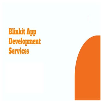 BlinkIt like app development | BlinkIt clone app | PDF