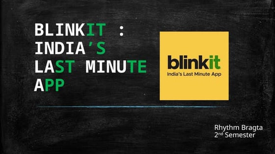 Blinkit Marketing Case Study | PPTX | Grocery Shopping | Shopping
