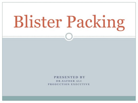 Pharmaceutical Packaging tablet and capsules | PPTX