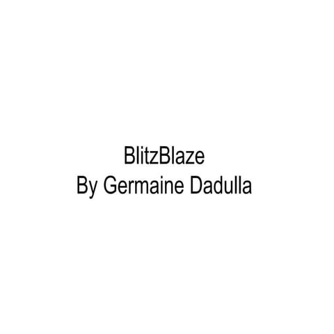 Blitz Blaze | PPT