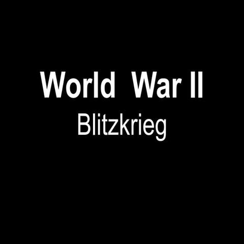 Blitzkrieg | PPTX