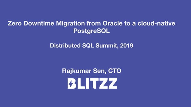 How To Zero Downtime Migrations From Oracle To A Cloud Native Postgresql Ppt