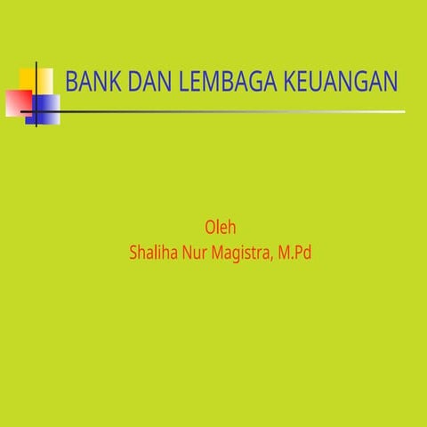 Bank dan lembaga keuangan pertemuan 1.ppt