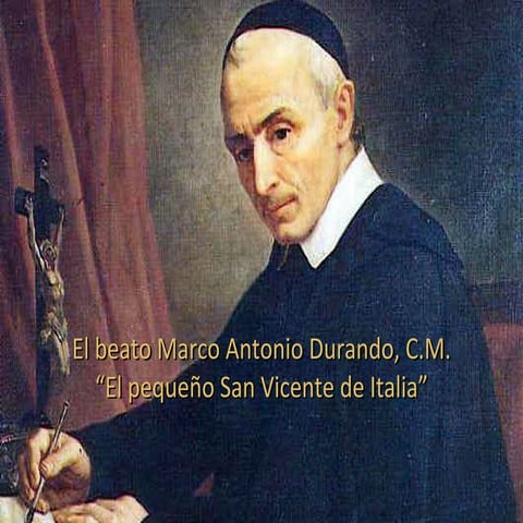 El beato Marco Antonio Durando, C.M. "Una bella copia de San Vicente” | PDF