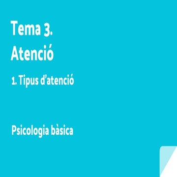 Bloc 1 Bàsica Tema 3 - Atenció 24-25.pdf