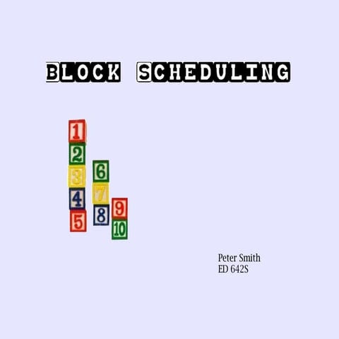 Block Scheduling | PPT