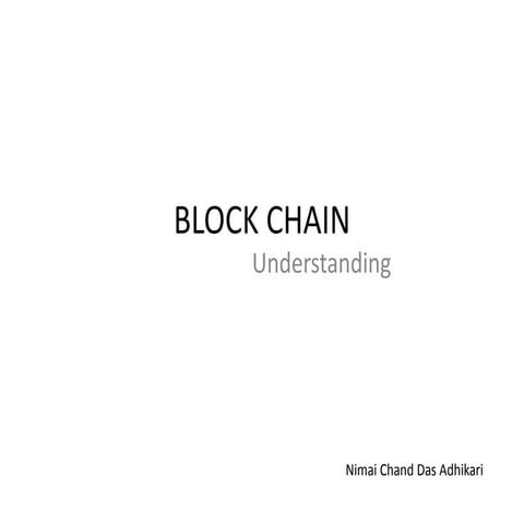 Block Chain understanding | PPTX