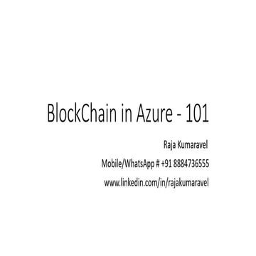 Blockchain azure 101 | PPTX