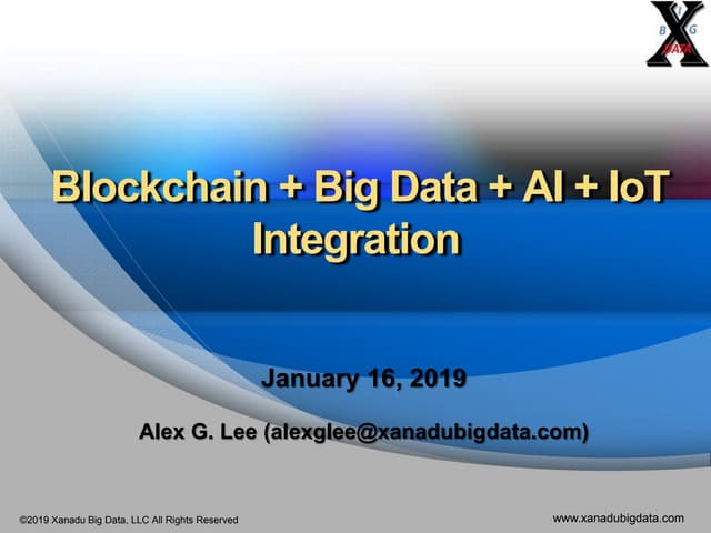 Blockchain+AI+Big Data Technology Integration | PPTX
