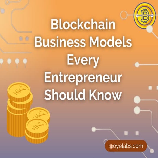 Blockchain Business Models Script! | PDF