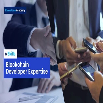 Become A Blockchain Pro With Expert Developer Skills! | PPT