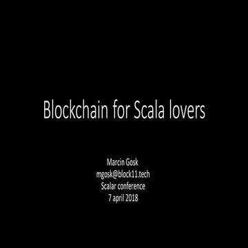 Blockchain for scala lovers | PPT