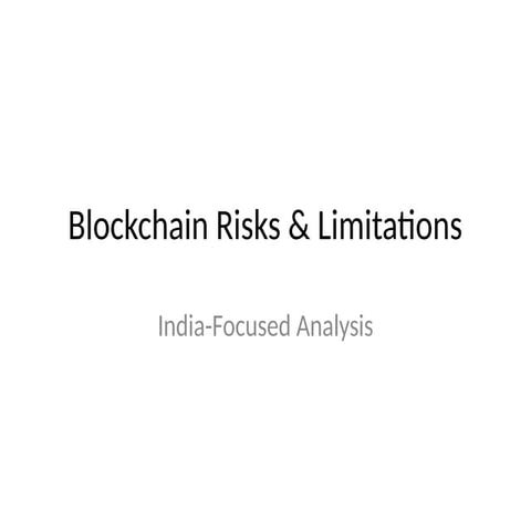 Blockchain_Risks_Limitations_India_IIM (1).pptx