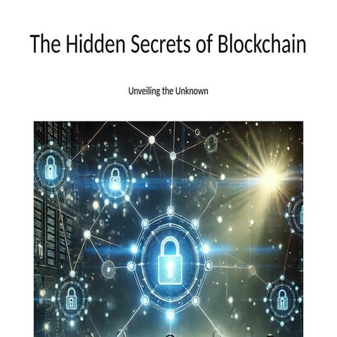 Blockchain Secrets Finally Revealed - In A Simple Format | PPT