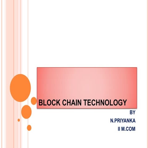 BLOCK CHAIN TECHNOLOGY.pptx
