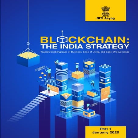 Blockchain: The India Strategy Part 1 January 2020 | PDF