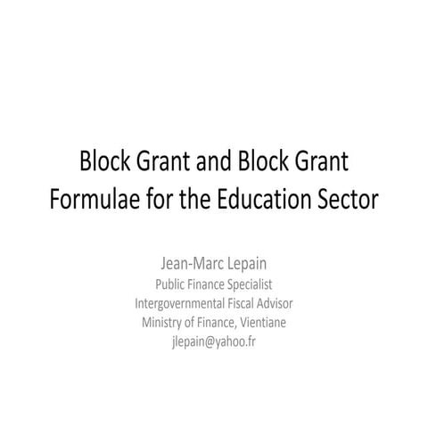 Block grant and block grant formulae for the education sector (lao pdr ...