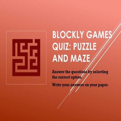 Blockly_Games_Quiz_Puzzle_Maze_NoImages - Copy.pptx