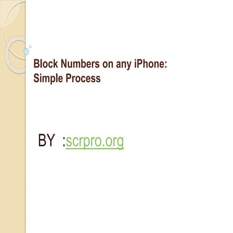 Block numbers on any i phone simple process | PPT