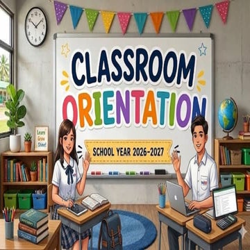 Grade 7 Back-to-School Orientation and Classroom Guide for SY 2026-2027 ...