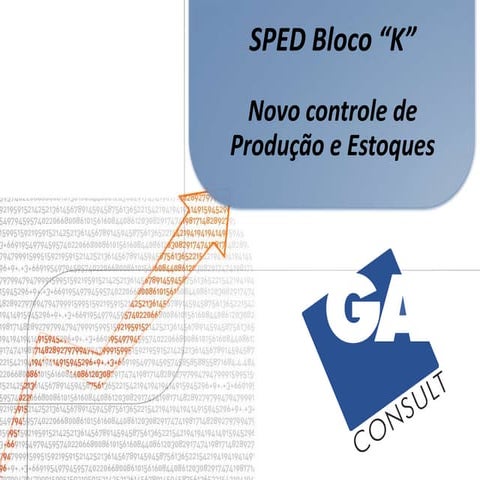 Bloco K: entenda a nova obrigatoriedade do Sped Fiscal | PPTX