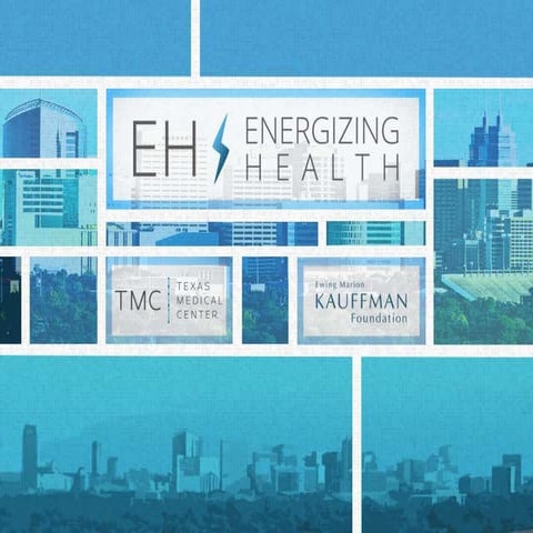Energizing Health (Houston, TX) | PPTX