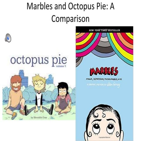 Blog 2 Marbles and Octopus Pie | PPT