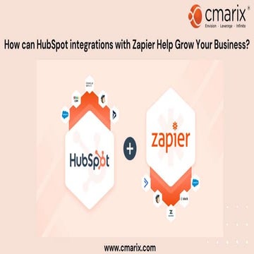 HubSpot integrations with Zapier: What It Is And How Does It Work? | PPTX