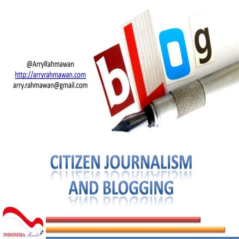 Citizen Journalism and Blogging | PPTX