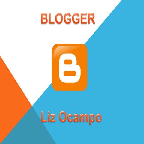 Que es un blogger | PPTX