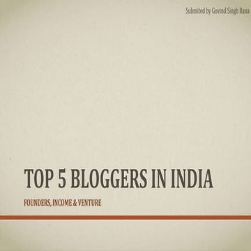 Top 5 Blogger in India | PPT