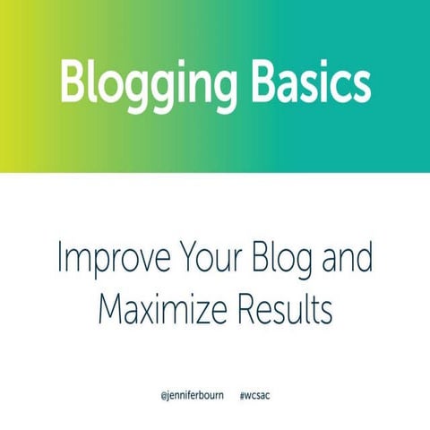 Blogging Basics | PPTX | Internet | Computing
