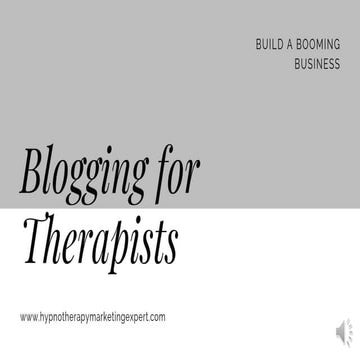 Blogging for Therapists - How To Boost Your Income with a Therapy Blog ...