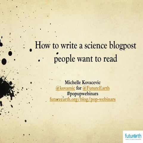 How to write a science blogpost people want to read | PDF